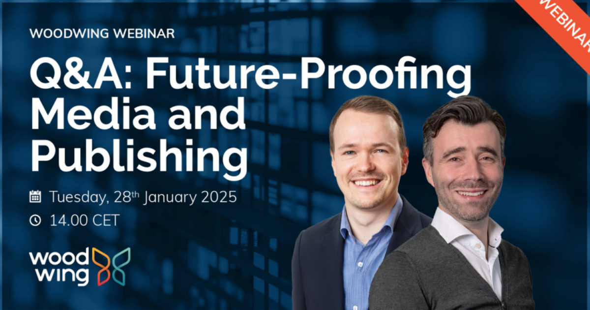 Rückblick Webinar WoodWing: Q&A – Future-proofing media and publishing | a&f systems